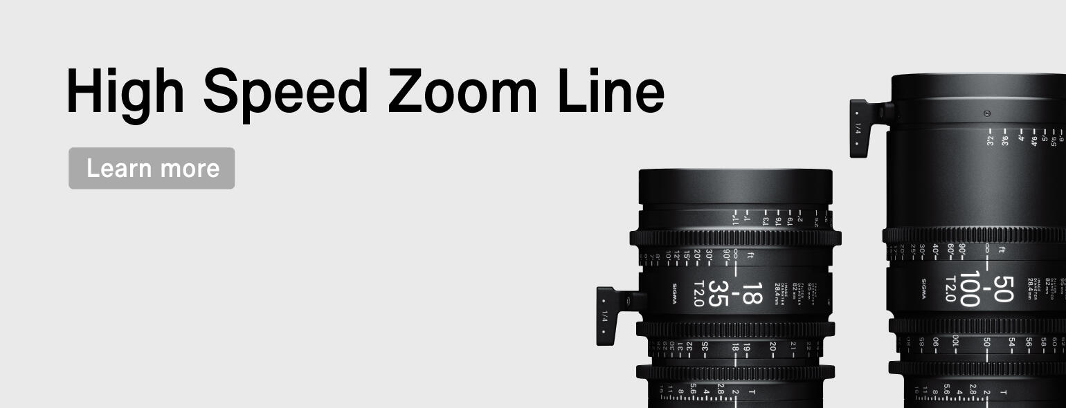 Cine Lenses | SIGMA Corporation