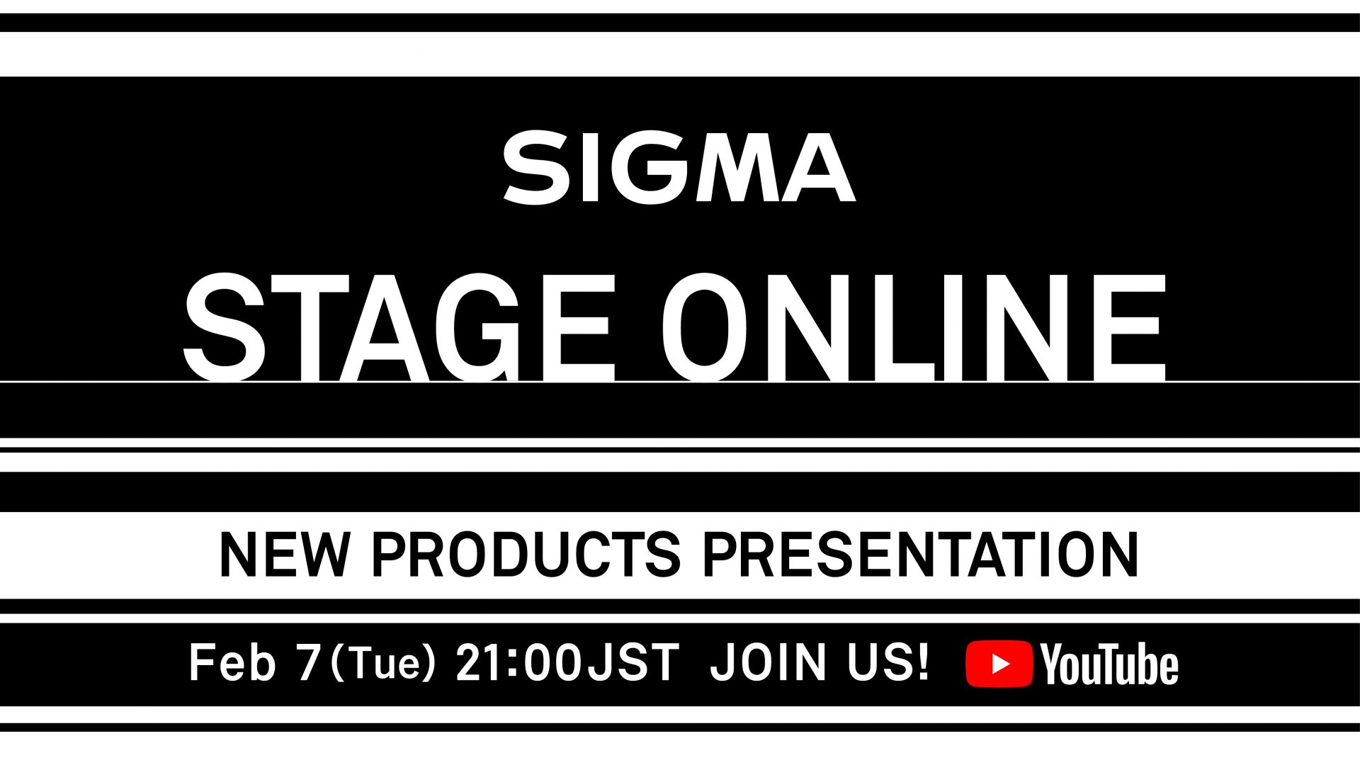 2/7 21:00 JST | Online New Products Presentation “SIGMA STAGE ONLINE ...